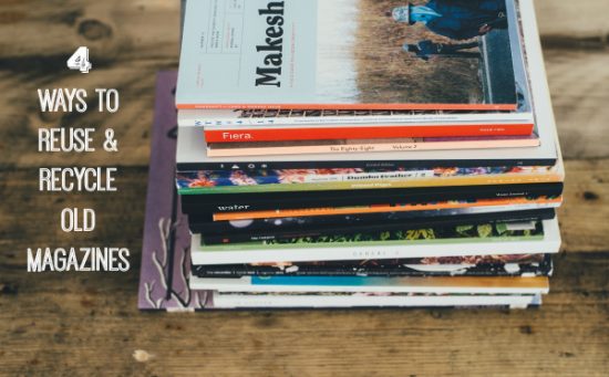4 Ways to Reuse and Recycle Old Magazines - Make and Takes