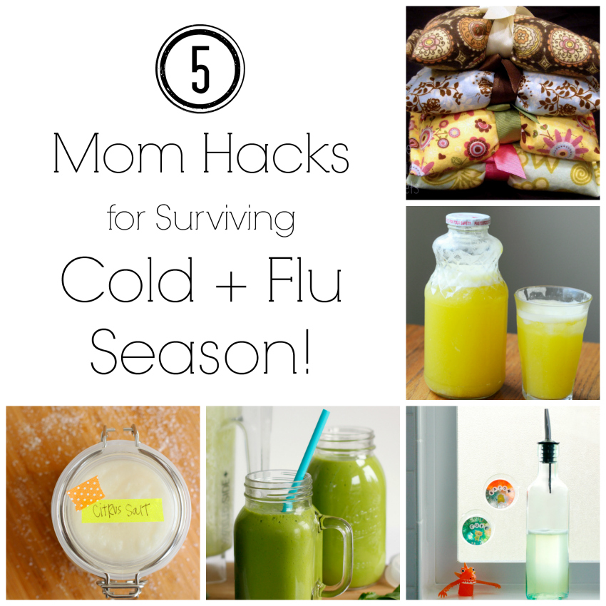 5 Mom Hacks for Surviving Cold + Flu Season - Make and Takes