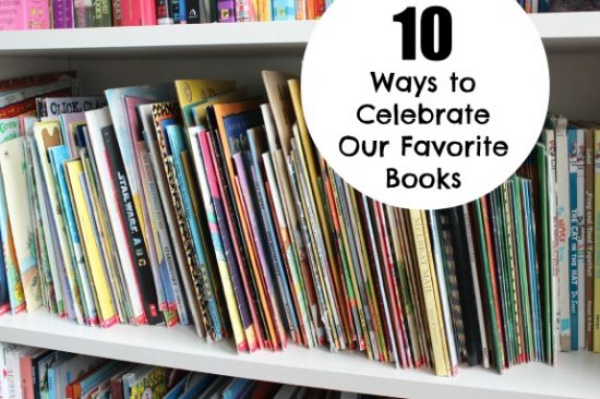 10 Ways to Celebrate Our Favorite Books - Make and Takes