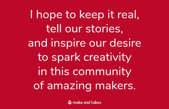 About - Make and Takes