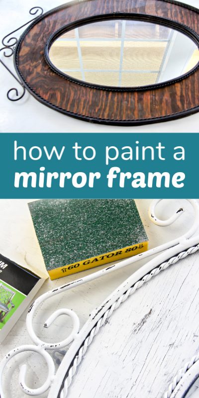 How To: DIY Painted Mirror Frame - Make and Takes