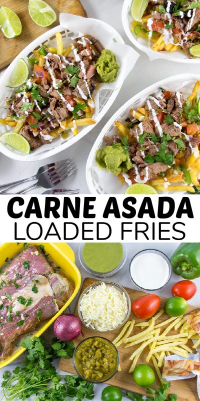 Loaded Carne Asada Fries Recipe for Game Day - Make and Takes