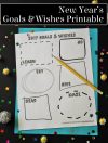 New Year's Goals and Wishes Printable - Make and Takes